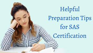 Steps to Ace Your Next SAS Certification Exam – Big Data Prep