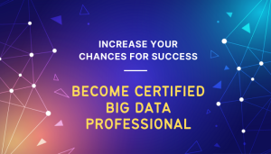 How Will Big Data Certification Help Your Career Wise?